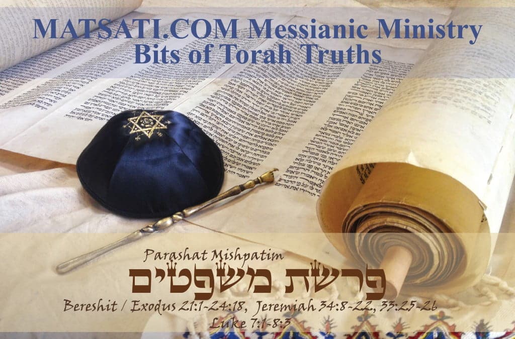 Bits Of Torah Truths, Parashat Mishpatim, The Lord Asks Us To Live As ...