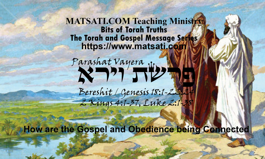 How Are The Gospel And Obedience Being Connected, Parashat Vayera, פרשת וירא, Bits Of Torah ...