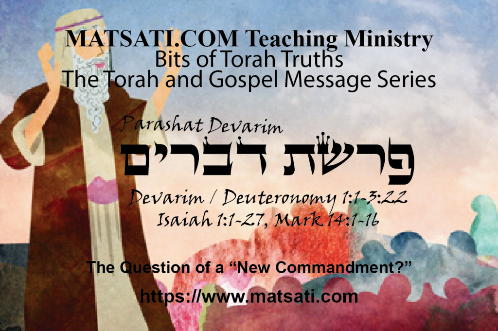 The Question Of A “New Commandment?” פרשת דברים, Parashat Devarim, Bits ...
