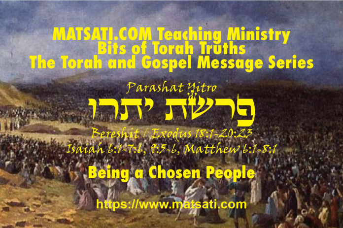 Being A Chosen People, פרשת יתרו Parashat Yitro, Bits Of Torah Truths ...