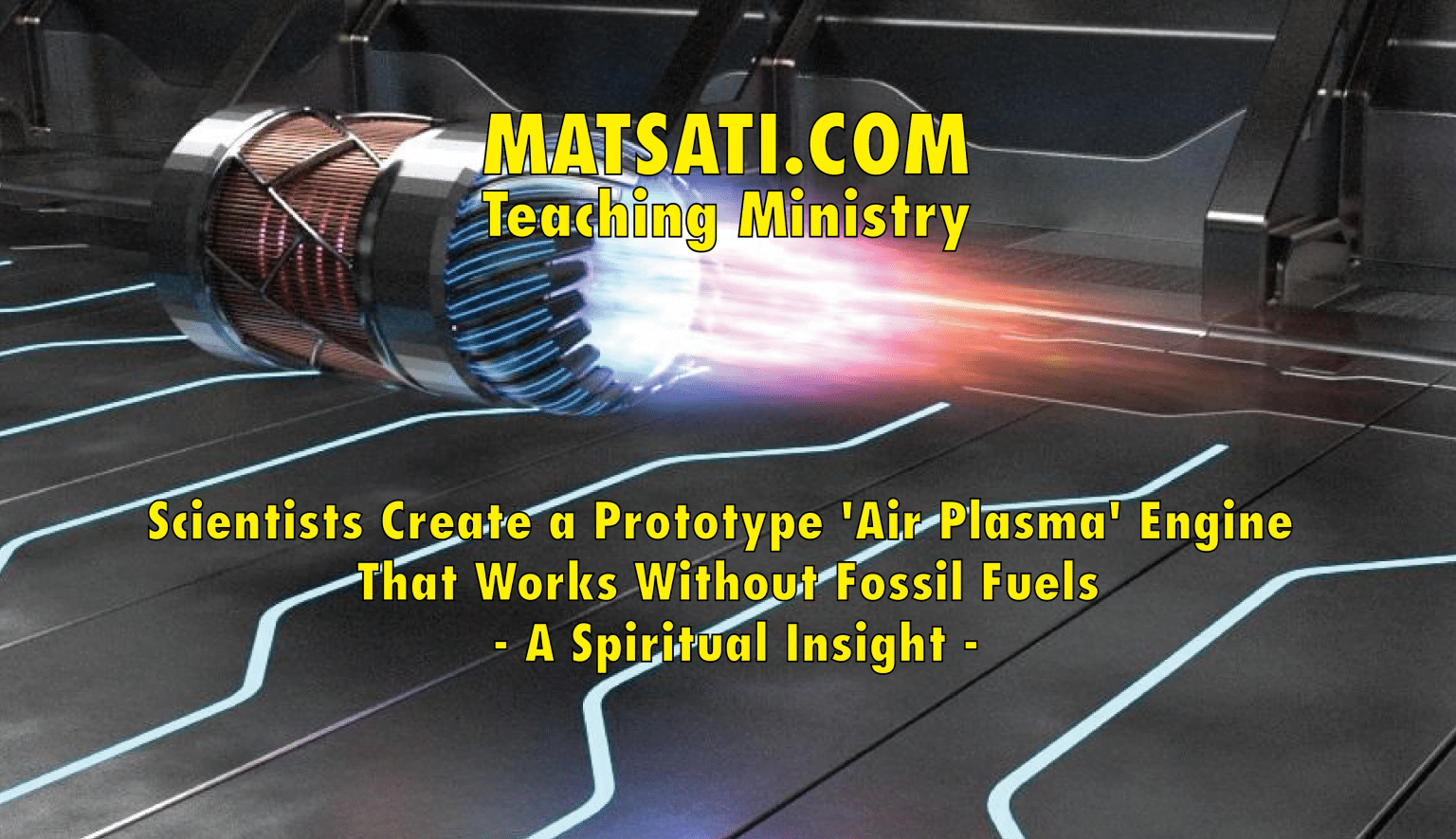 Scientists Create A Prototype 'Air Plasma' Engine That Works Without ...