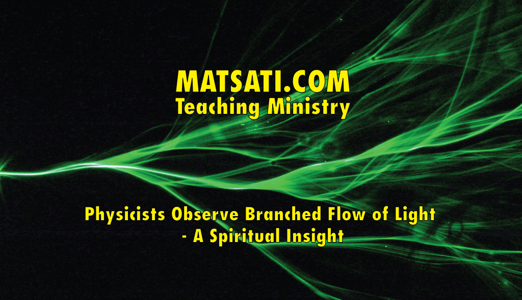 Physicists Observe Branched Flow Of Light - A Spiritual Insight ...
