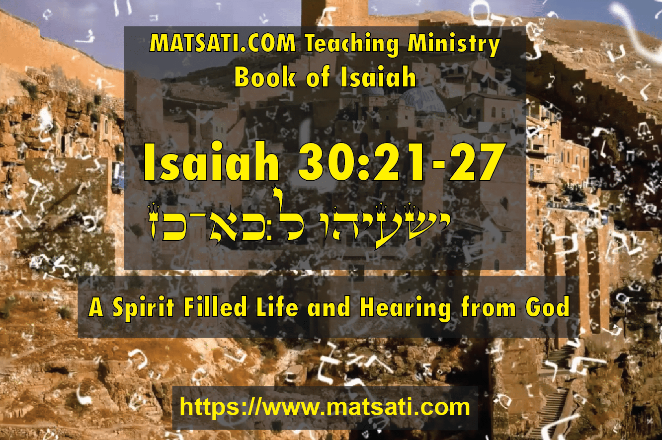 The Spirit Filled Life And Hearing From God Isaiah 30